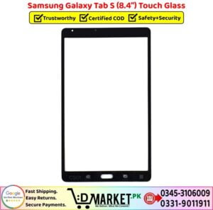 Samsung Galaxy Tab S 8.4 Touch Glass Price In Pakistan | Top-Notch!